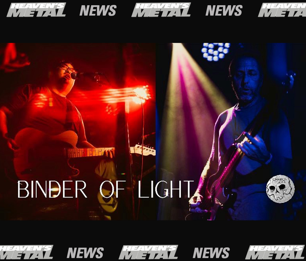BINDER OF LIGHT: Joins The Charon Collective - Heaven's Metal Magazine