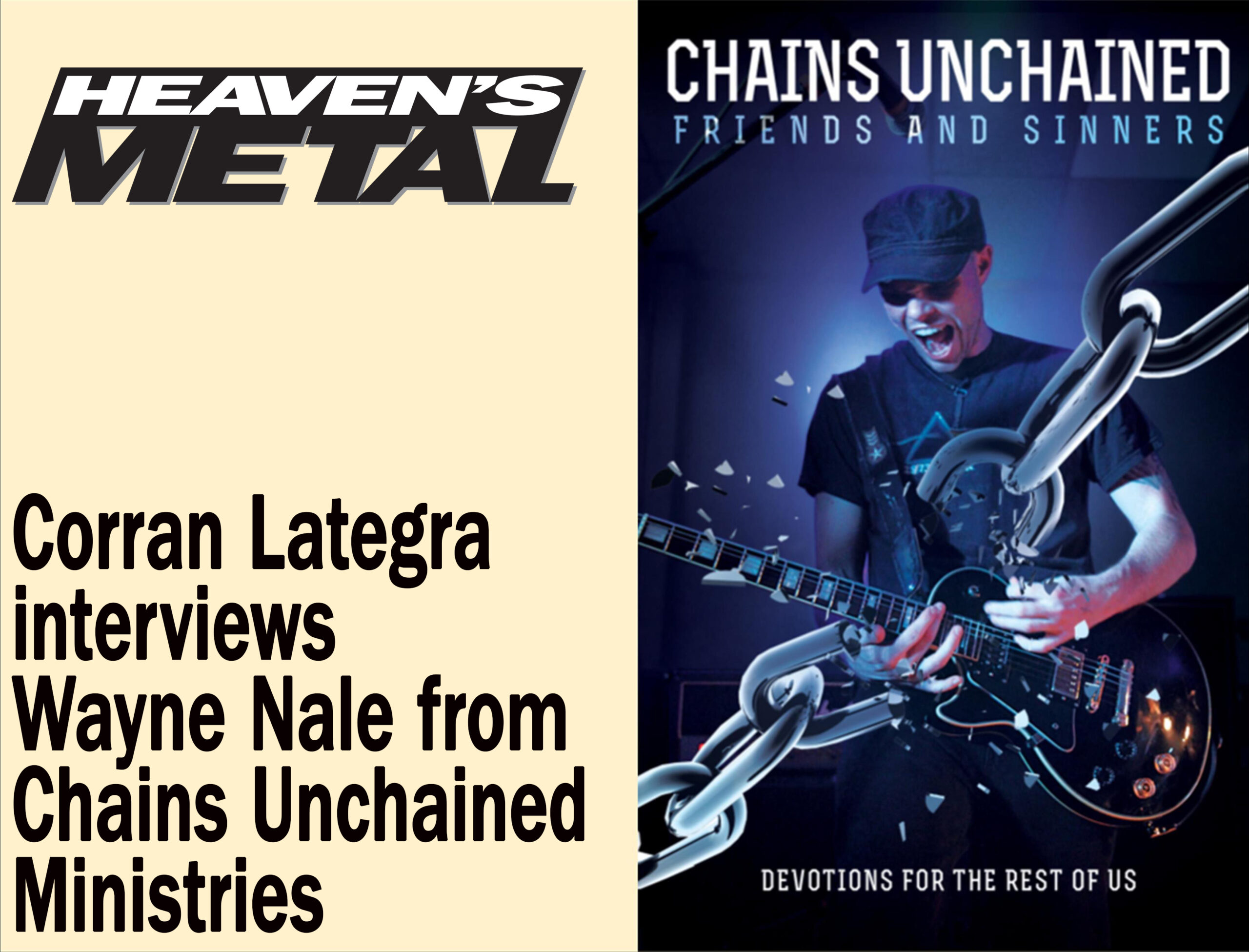 Feature: Interview with Wayne Nale from Chains Unchain Ministries ...